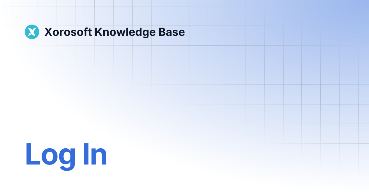 Log In | Xorosoft Knowledge Base