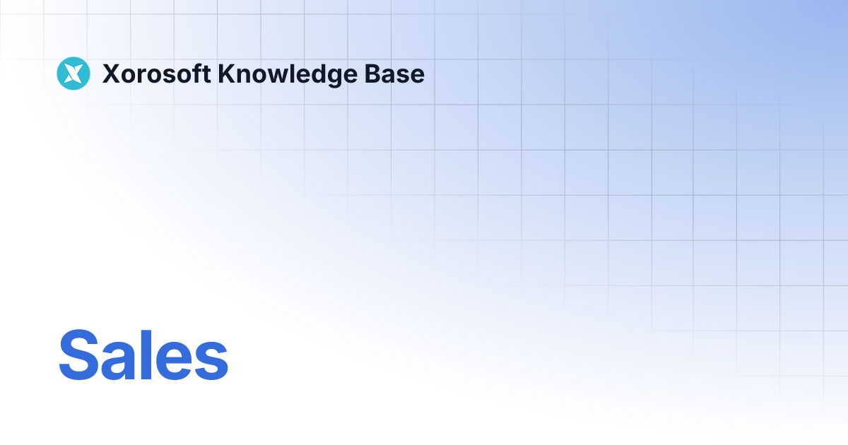 Sales | Xorosoft Knowledge Base